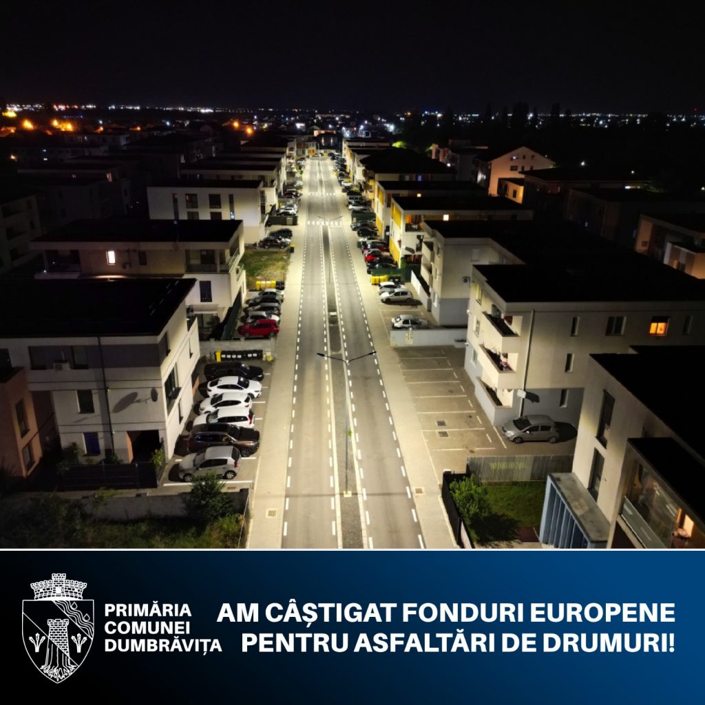 În premieră pentru primăria Dumbrăvița, asfaltări cu fonduri europene ...